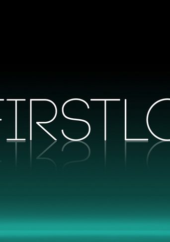 First Look: Where to Watch and Stream Online | Reelgood