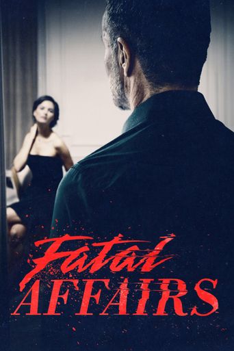 Fatal Affairs: Where to Watch and Stream Online | Reelgood