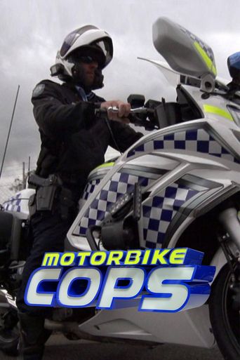 Motorbike Cops Where To Watch And Stream Online Reelgood