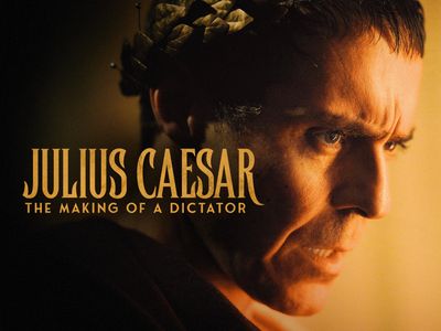 Julius Caesar: The Making of a Dictator: Where to Watch and Stream ...
