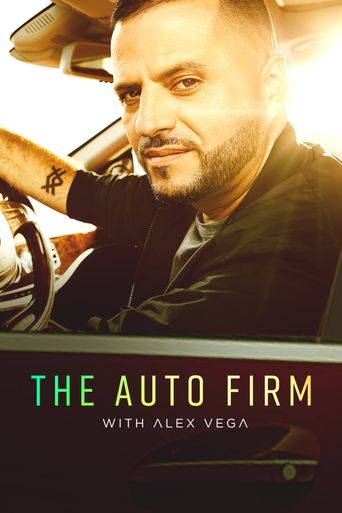 The Auto Firm with Alex Vega: Where to Watch and Stream Online | Reelgood