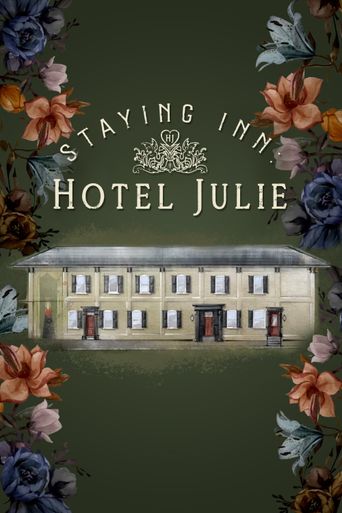 Staying Inn: Hotel Julie Season 1: Where To Watch Every Episode | Reelgood