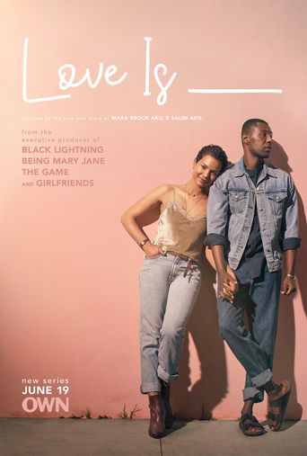 Love Is_ Season 1: Where To Watch Every Episode | Reelgood
