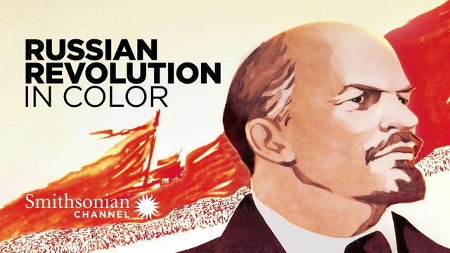 Russian Revolution in Color: Where to Watch and Stream Online | Reelgood