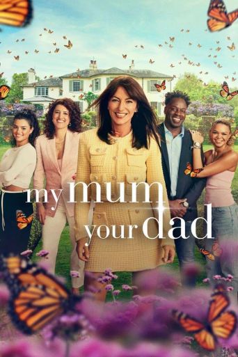 My Mum Your Dad Where To Watch And Stream Online Reelgood 3995