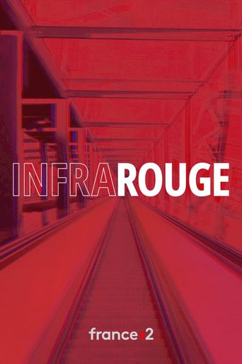 Infrarouge: Where to Watch and Stream Online | Reelgood