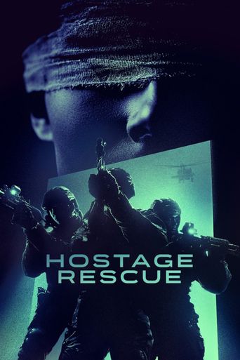 Hostage Rescue Season 1: Where To Watch Every Episode | Reelgood