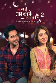 Bade Achhe Lagte Hain 2: Where to Watch and Stream Online | Reelgood