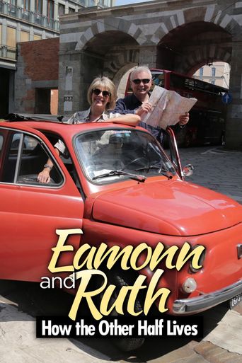 Eamonn and Ruth: How the Other Half Lives: Where to Watch and Stream ...