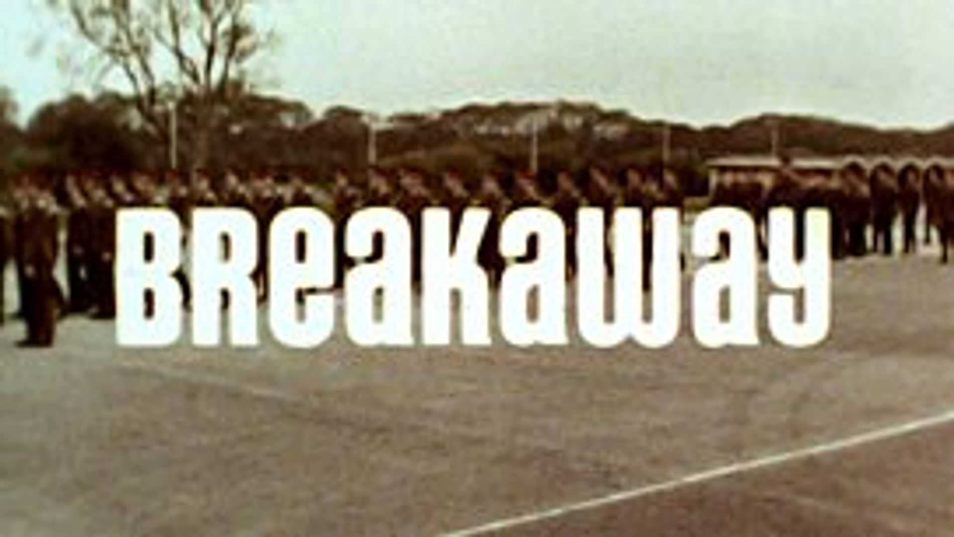 Breakaway: Where to Watch and Stream Online | Reelgood