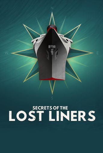 Secrets of the Lost Liners Season 1: Where To Watch Every Episode ...