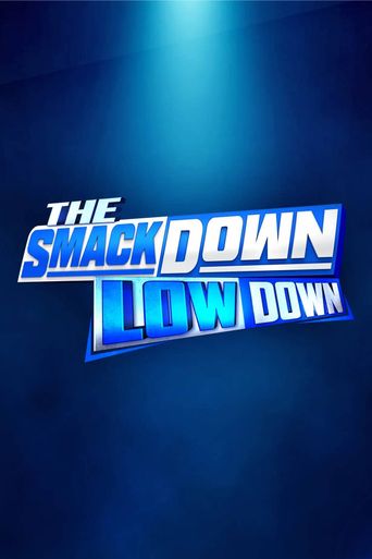 WWE The SmackDown LowDown: Where to Watch and Stream Online | Reelgood