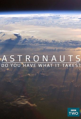 Astronauts Do You Have What It Takes Where To Watch And Stream