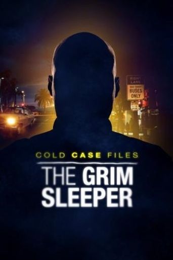 Cold Case Files: The Grim Sleeper: Where to Watch and Stream Online | Reelgood
