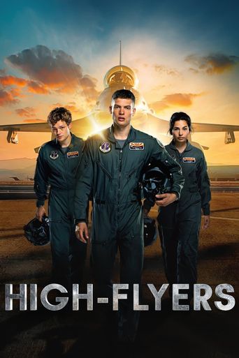 High Flyers Season 1: Where To Watch Every Episode | Reelgood
