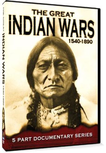 The Great Indian Wars 1540-1890: Where to Watch and Stream Online ...