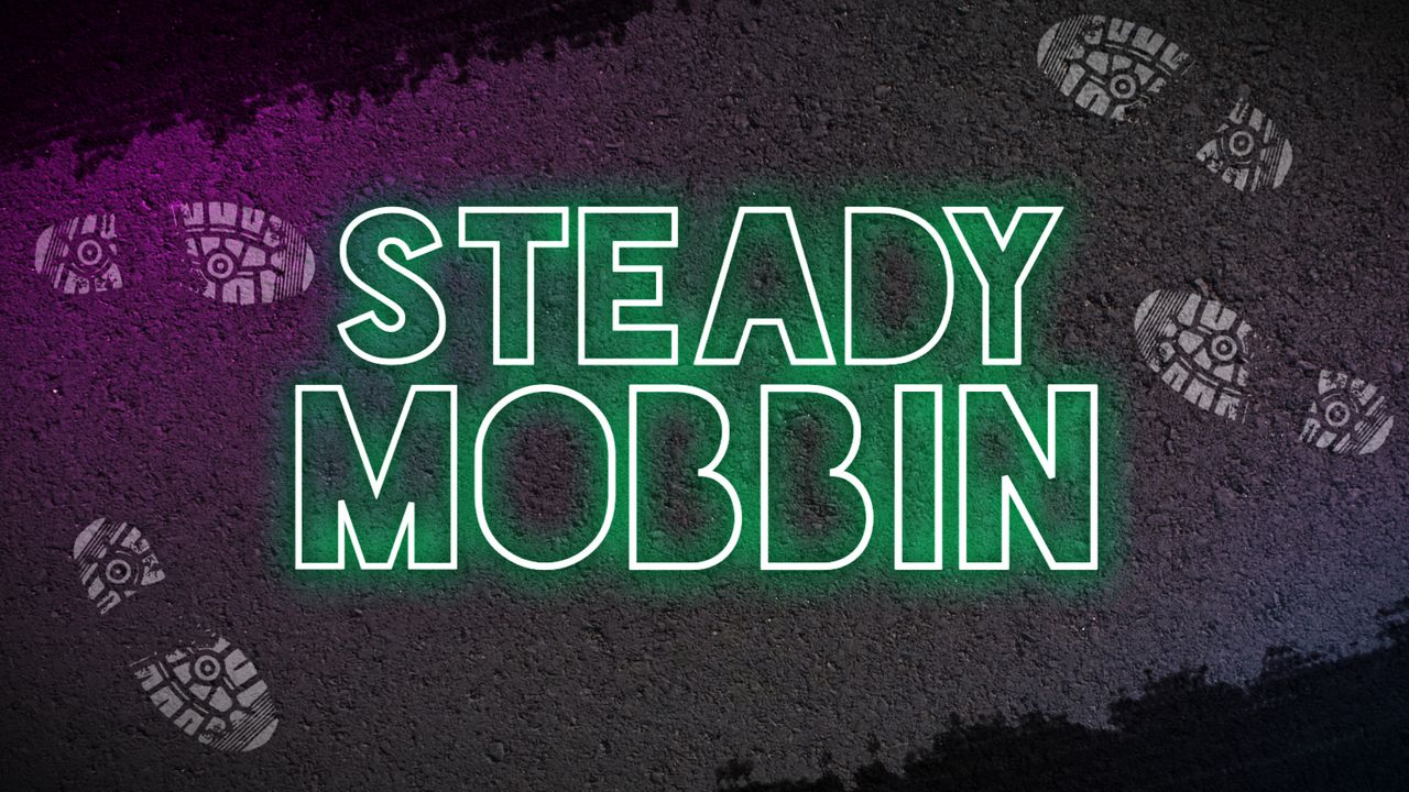 Steady Mobbin': Where to Watch and Stream Online | Reelgood