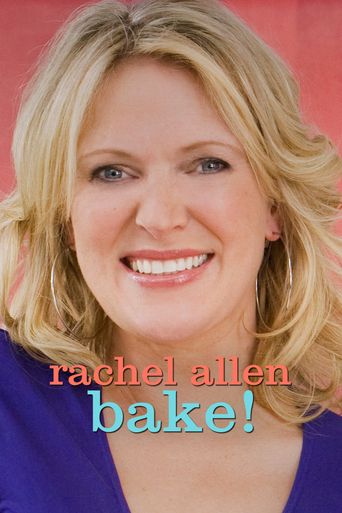 Rachel Allen: Bake!: Where to Watch and Stream Online | Reelgood