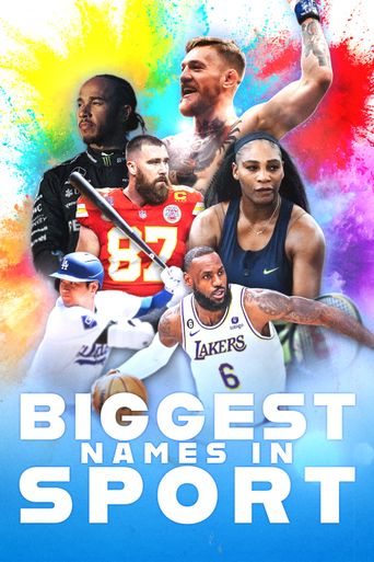 Biggest Names in Sport: Where to Watch and Stream Online | Reelgood