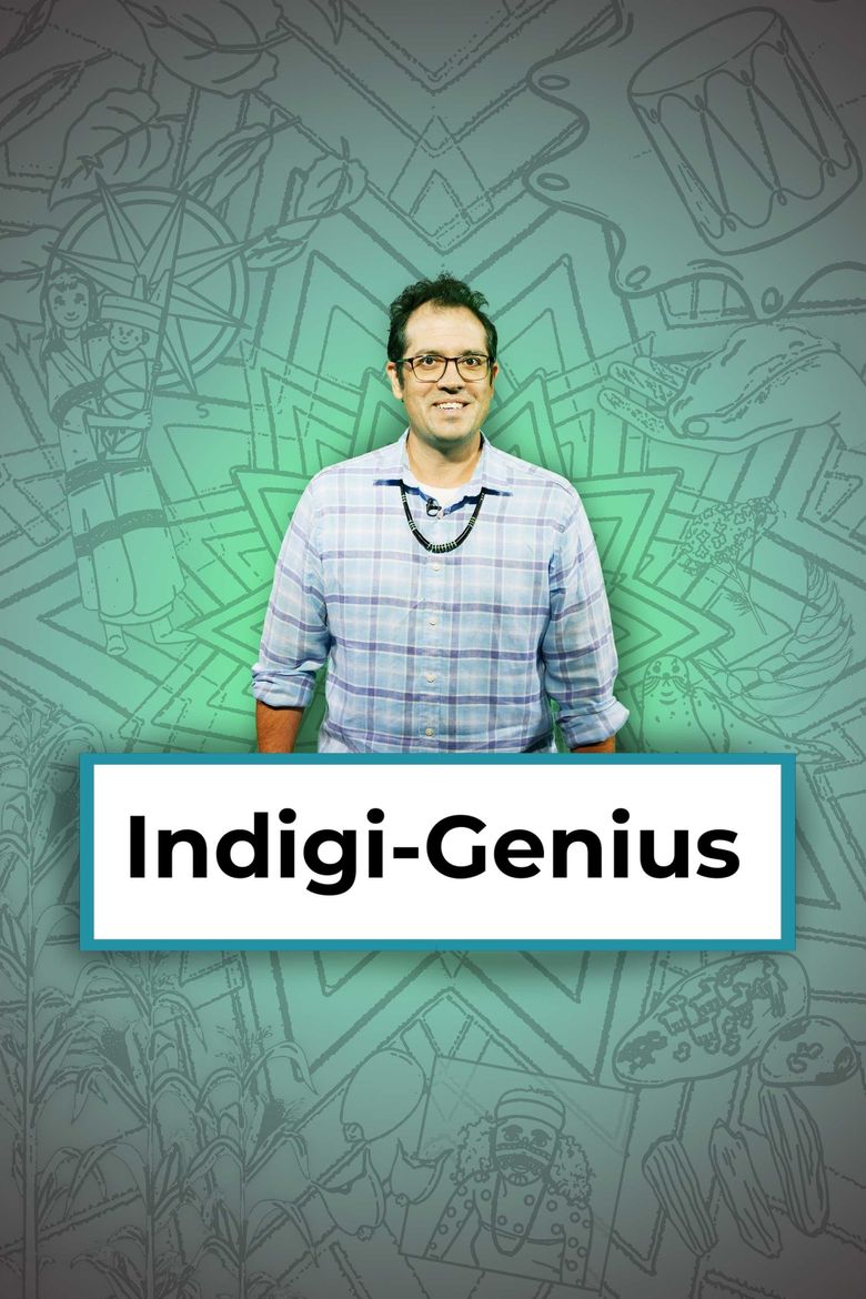 Indigi-Genius - Where to Watch Every Episode Streaming Online | Reelgood