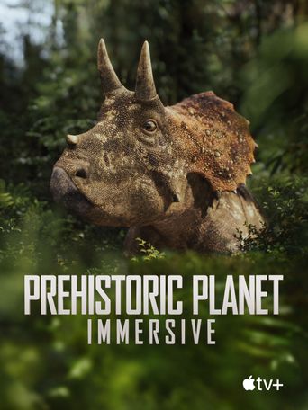 Prehistoric Planet Immersive: Where to Watch and Stream Online | Reelgood