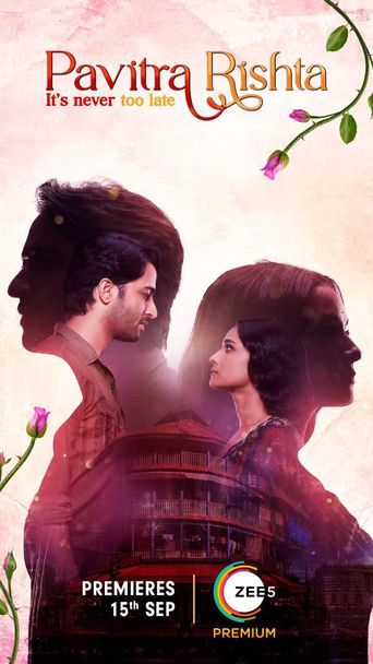 Pavitra Rishta: It's Never Too Late Season 2: Where To Watch Every ...