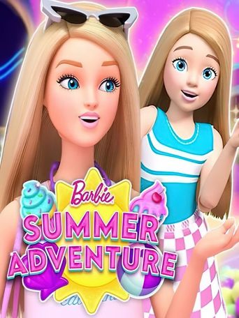 Barbie et les aventures de l'été: Where to Watch and Stream Online ...