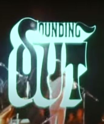 Sounding Out: Where to Watch and Stream Online | Reelgood