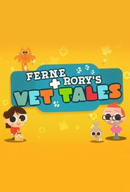Ferne and Rory's Vet Tales: Where to Watch and Stream Online | Reelgood