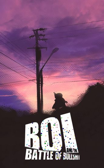 Boi: and the Battle of Bullshit: Where to Watch and Stream Online ...
