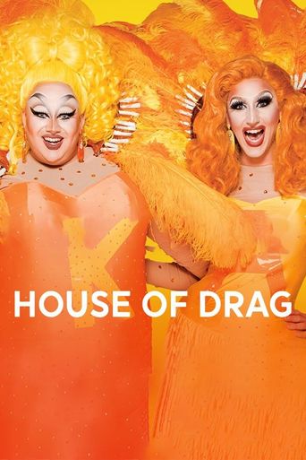 House of Drag: Where to Watch and Stream Online | Reelgood
