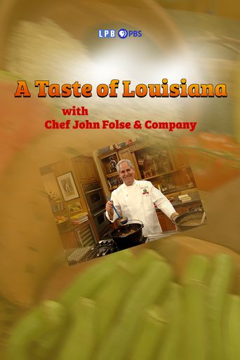 A Taste of Louisiana with Chef John Folse & Co.: Where to Watch and ...