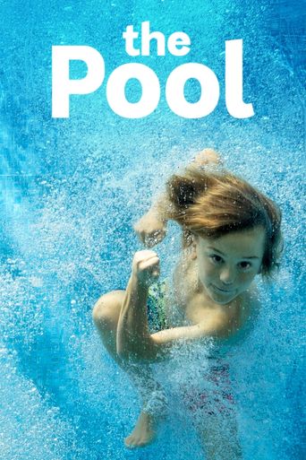 The Pool: Where to Watch and Stream Online | Reelgood