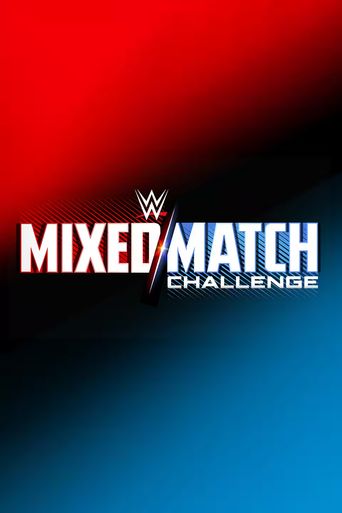 WWE Mixed Match Challenge: Where to Watch and Stream Online | Reelgood