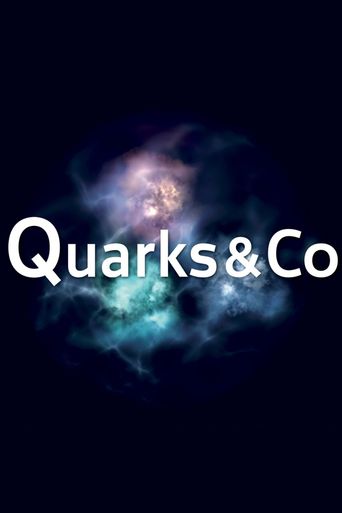 Quarks & Co: Where to Watch and Stream Online | Reelgood