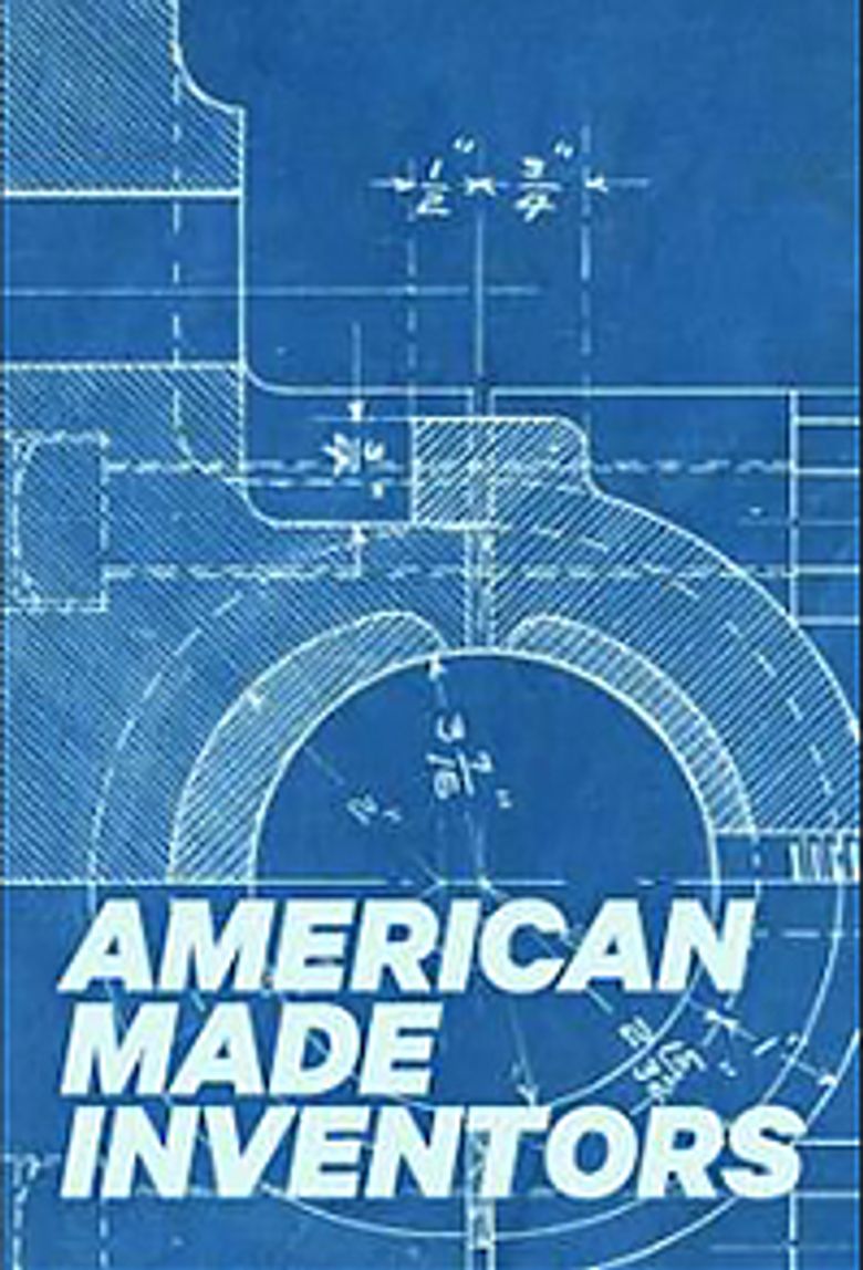 American Made Inventors - Where to Watch Every Episode Streaming Online ...