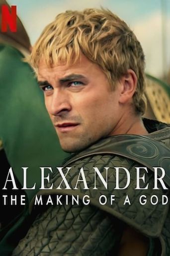 Alexander: The Making of a God: Where to Watch and Stream Online | Reelgood