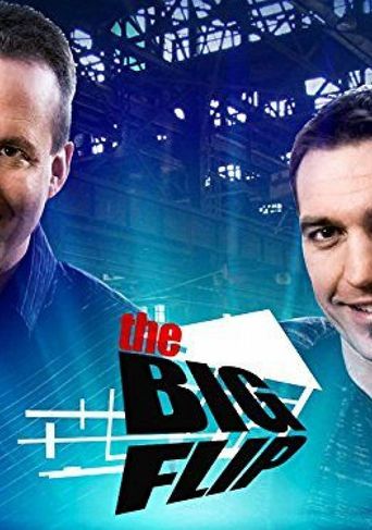 The Big Flip: Where to Watch and Stream Online | Reelgood