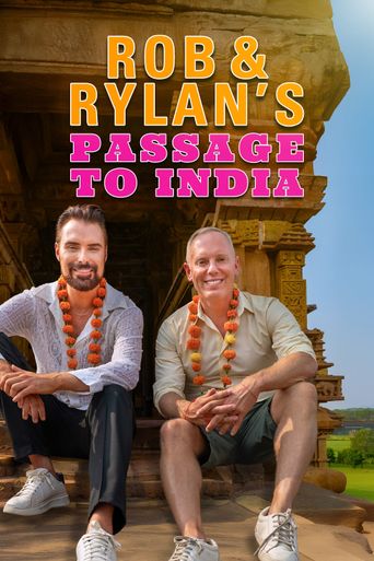 Rob & Rylan's Passage to India Season 1: Where To Watch Every Episode ...