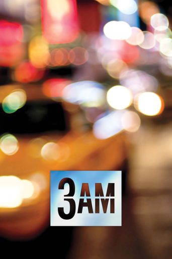 3AM: Where to Watch and Stream Online | Reelgood