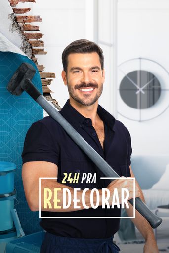 24 Horas pra Redecorar: Where to Watch and Stream Online | Reelgood