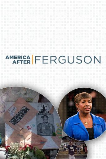 America After Ferguson: Where to Watch and Stream Online | Reelgood