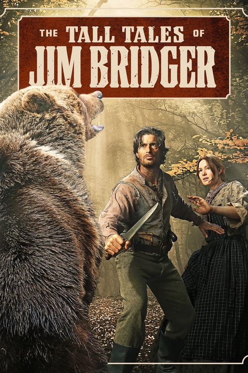 The Tall Tales of Jim Bridger: Where to Watch and Stream Online | Reelgood