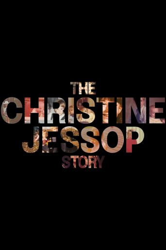 The Christine Jessop Story: Where to Watch and Stream Online | Reelgood