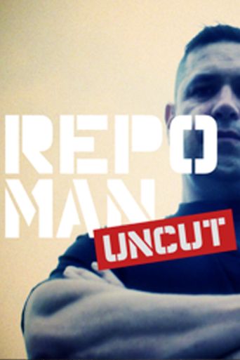 Repo Man Uncut: Where to Watch and Stream Online | Reelgood