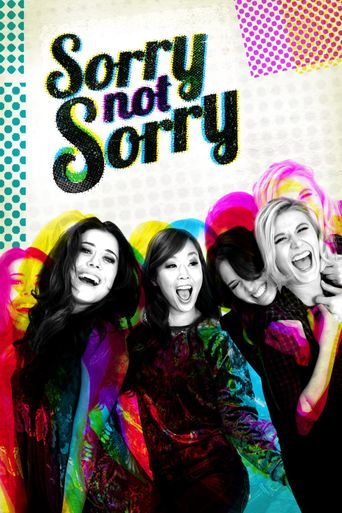 Sorry Not Sorry: Where to Watch and Stream Online | Reelgood