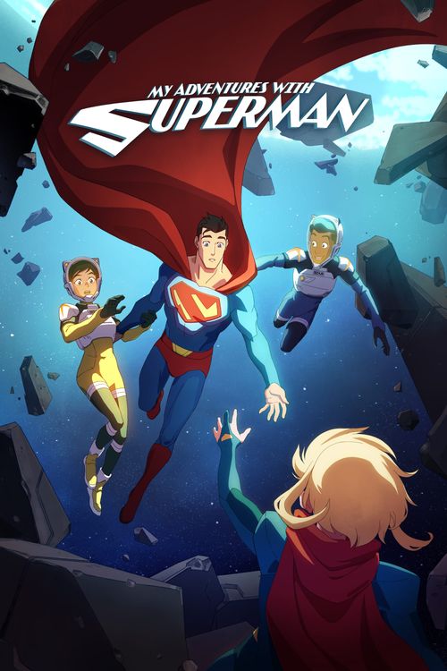 My Adventures with Superman - Where to Watch Every Episode Streaming Online Available in the UK ...