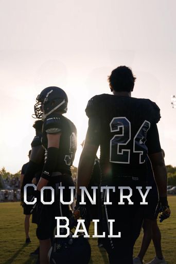 Country Ball: Where to Watch and Stream Online | Reelgood
