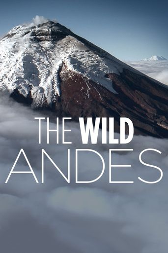 The Wild Andes Season 1: Where To Watch Every Episode | Reelgood