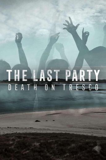 The Last Party: Death on Tresco: Where to Watch and Stream Online ...